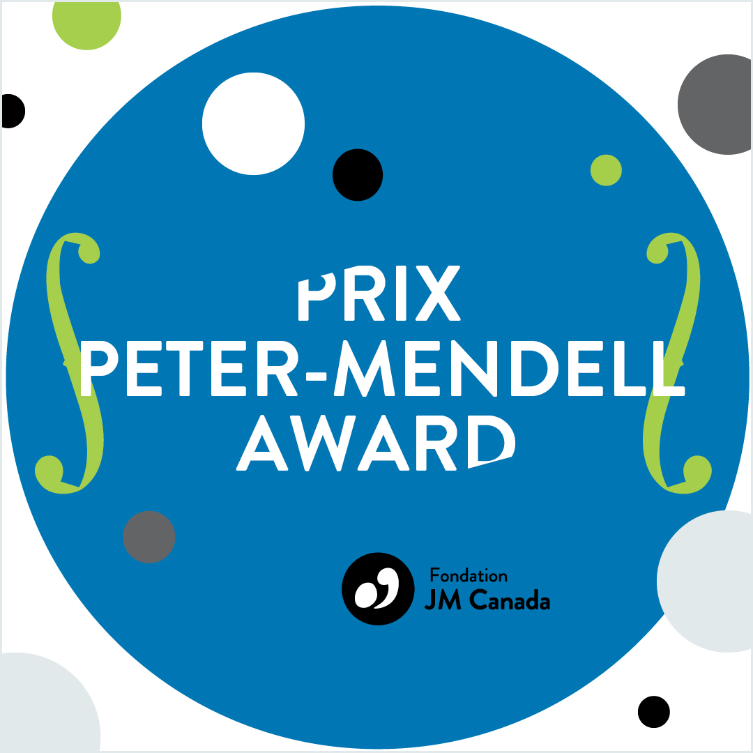 Peter Mendell Award - Jeunesses Musicales Canada